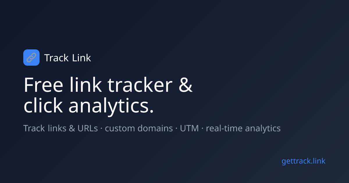 Track Link — #1 Free Link Tracker & URL Tracker (2026)